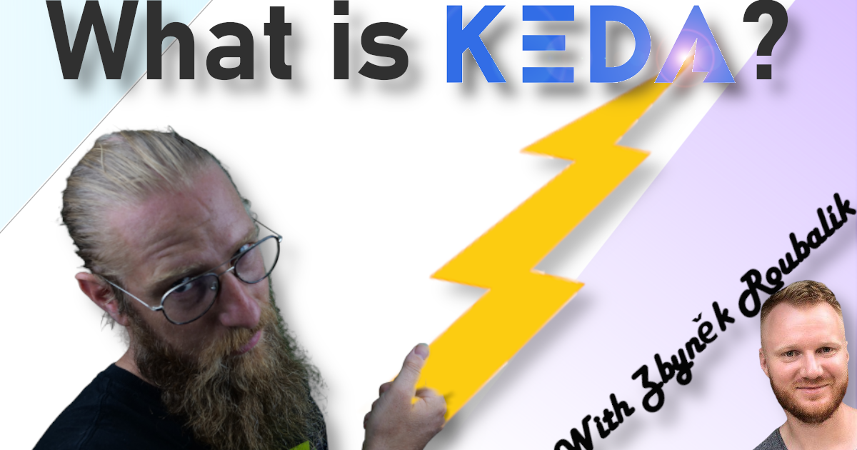 Introducing event-driven autoscaling with KEDA | Is It Observable